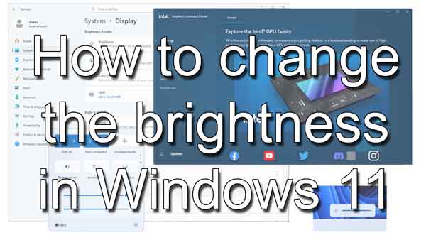 How to change the brightness in Windows 11